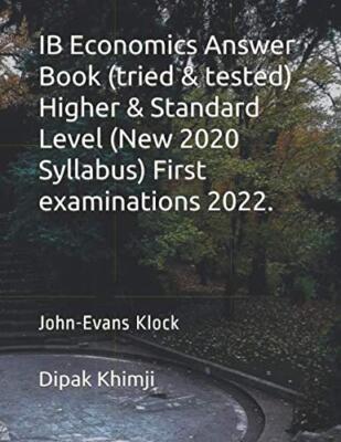 IB Economics Answer Book (tried & tested) Higher & St... by Klock, Dr ...