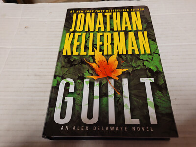 Guilt by Jonathan Kellerman (2013, Hardcover) SIGNED 1st/1st Tipped In Page 9780345505736| eBay