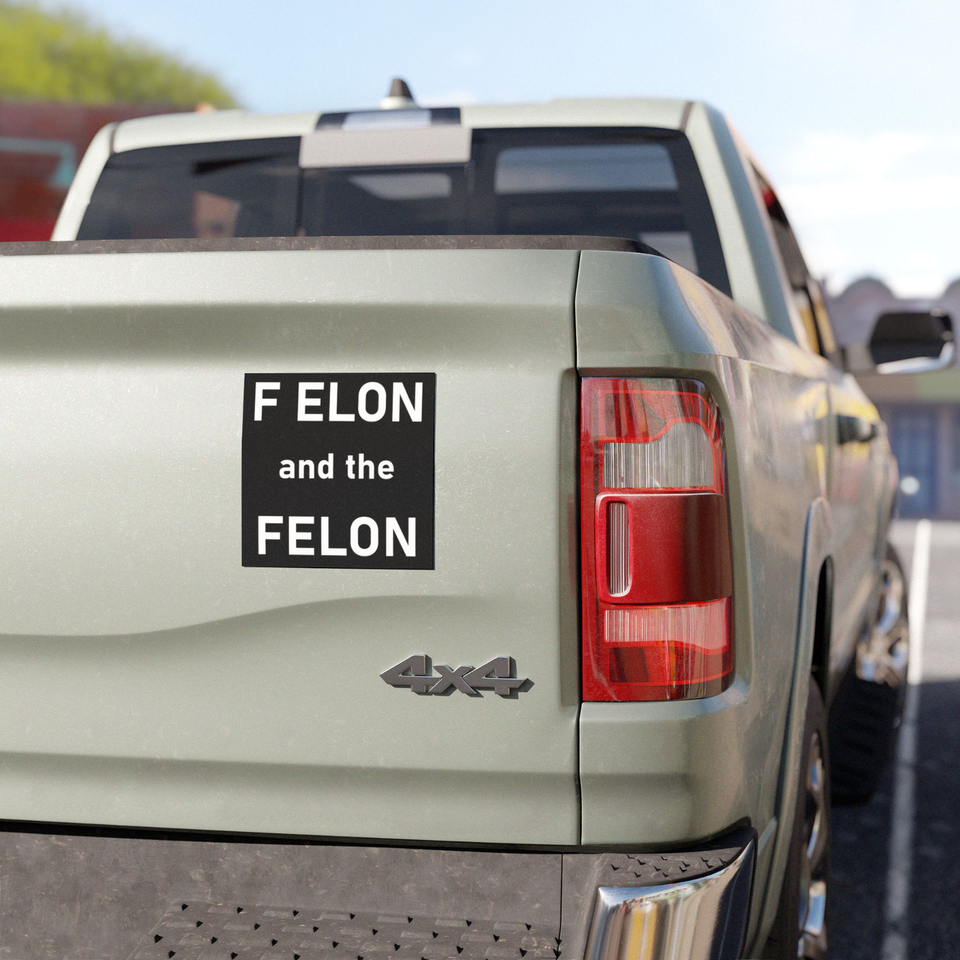 F Elon and the Felon Sticker Funny Anti Donald Trump Elon Musk Sticker ...