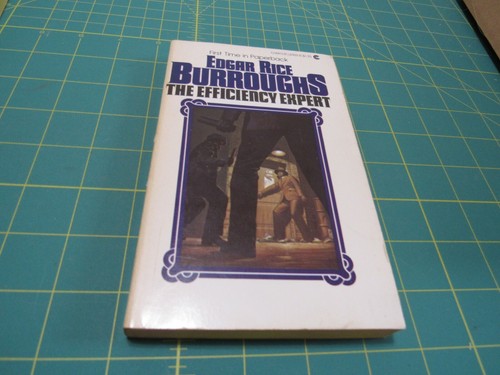 THE EFFICIENCY EXPERT BY EDGAR RICE BURROUGHS RARE CHARTER PB PULP ...