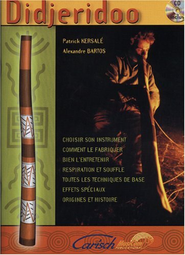 Kersale-Bartos : Didjeridoo (+ 1 cd), Kersale Patrick et Bartos ...