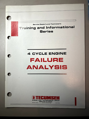 Tecumseh Training and Informational Series 4 Cycle Engine Failure ...