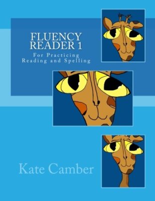 Fluency Reader 1: For Practicing Reading and Spelling: Volume 1 ...
