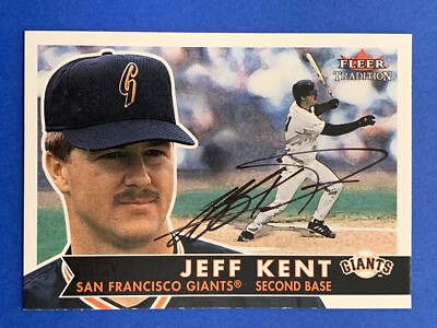 JEFF KENT (HOF) (2000 MVP) Signed 2001 Fleer Tradition 276 GIANTS ...