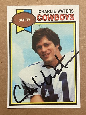 CHARLIE WATERS Signed 1979 Topps #445 Dallas Cowboys Clemson Autograph ...