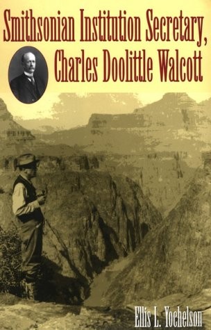 Smithsonian Institution Secretary, Charles Doolittle Walcott ...