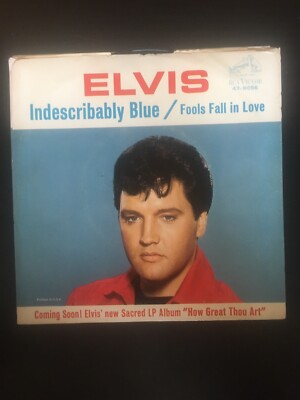 ELVIS PRESLEY-FOOLS FALL IN LOVE/INDESCRIBABLY, RCA 47-9056 45 RPM ...