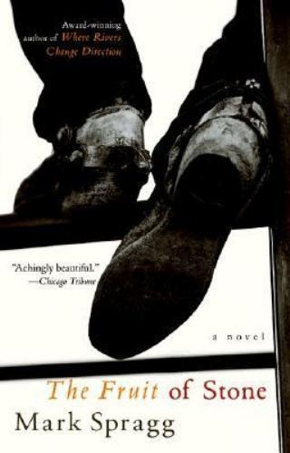 Fruit of Stone by Mark Spragg (2003, Trade Paperback) for sale online ...