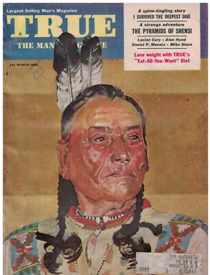 March 1955 issue of True The Man's Magazine Indian Chief Cover | eBay