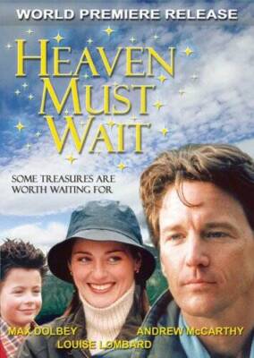 Heaven Must Wait - DVD By Andrew McCarthy,Louise Lombard,Max Dolbey ...