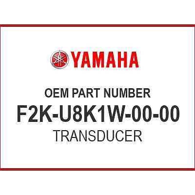 Yamaha TRANSDUCER F2K-U8K1W-00-00 OEM NEW | eBay