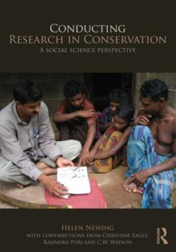 Conducting Research in Conservation: Social Science Methods and ...