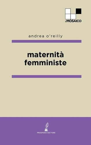Libri O'Reilly Andrea - Maternita Femministe | eBay