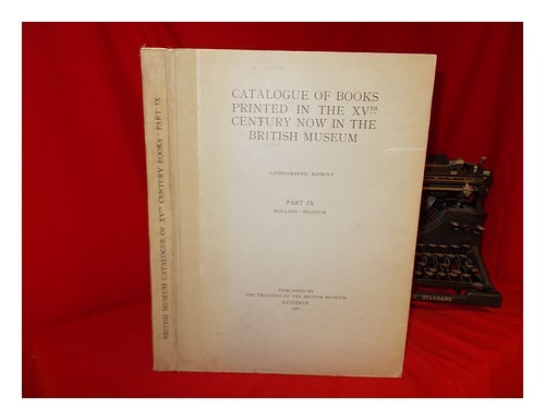 BRITISH MUSEUM. DEPARTMENT of printed books Catalogue of books printed ...