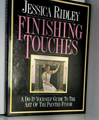 Finishing Touches, Ridley, Jessica 9780684190259| eBay
