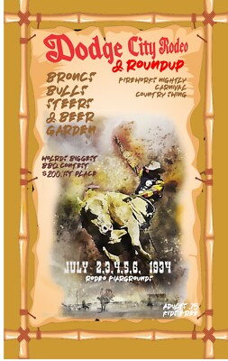 12 x 18 Posters Dodge City Rodeo and Roundup Bulls Broncs Steers Roping ...