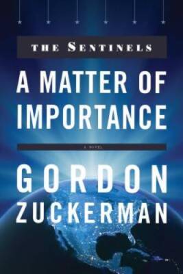 A Matter of Importance - Hardcover By Gordon Zuckerman - GOOD ...