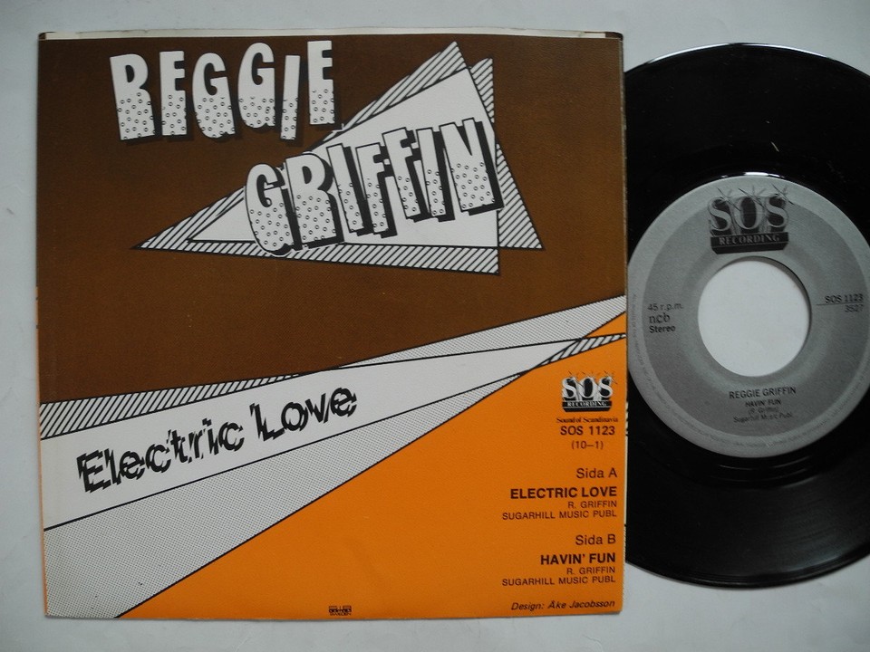 REGGIE GRIFFIN Electric Love / Havin' Fun 45 7" single 1982 Sweden EX ...