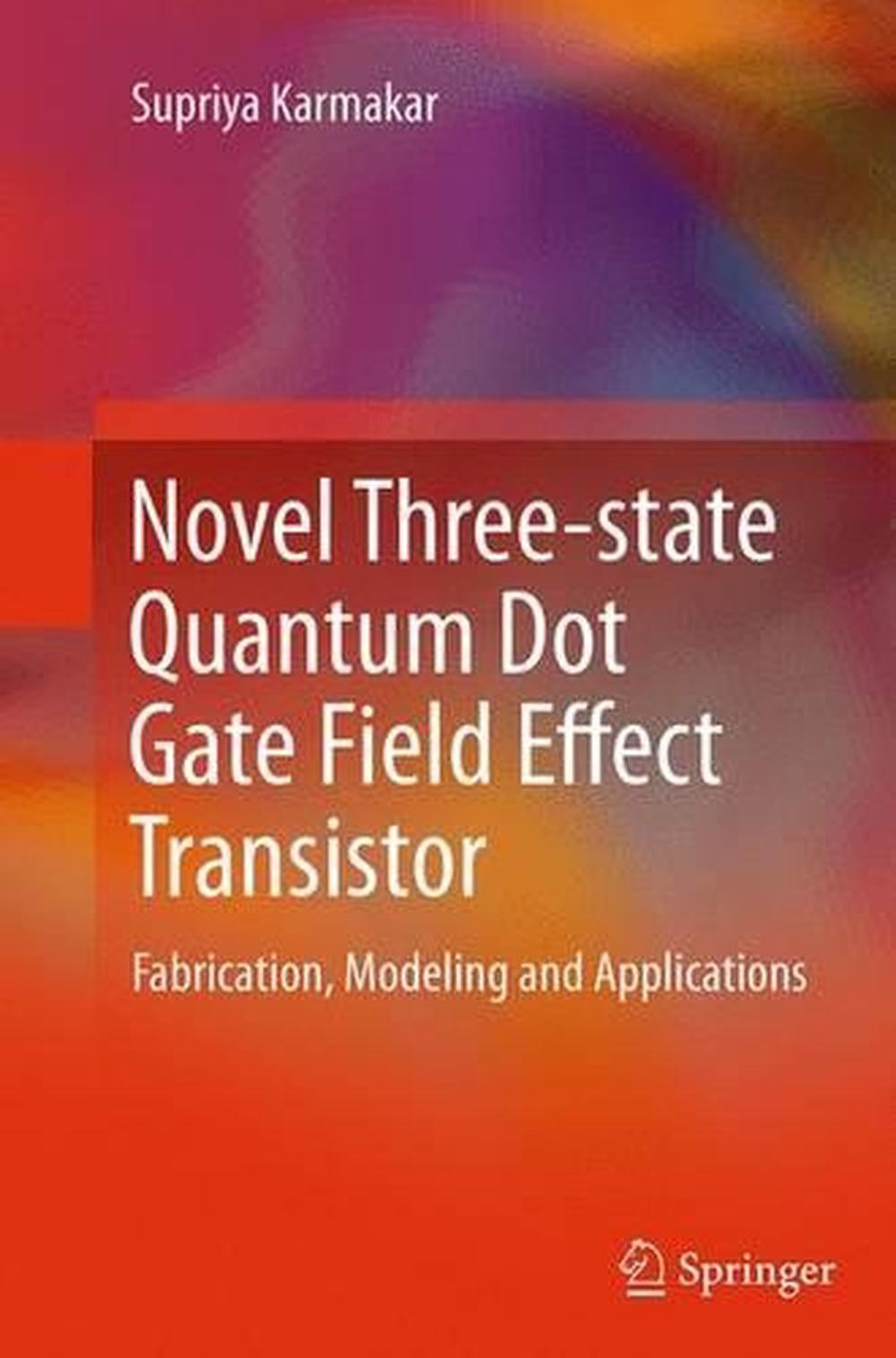 Novel Three-state Quantum Dot Gate Field Effect Transistor: Fabrication ...