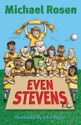 Even Stevens F.C. by Michael Rosen Paperback / softback Book The Fast ...