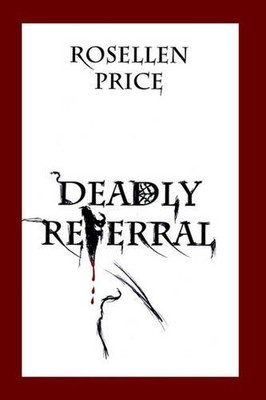 Deadly Referral by Rosellen Price (English) Paperback Book | eBay