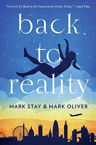 BACK TO REALITY: A NOVEL By Mark Stay & Mark Oliver **BRAND NEW** | eBay