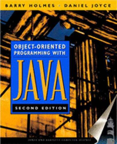 Object-Oriented Programming with Java by Barry Holmes: Used 9780763714352 | eBay