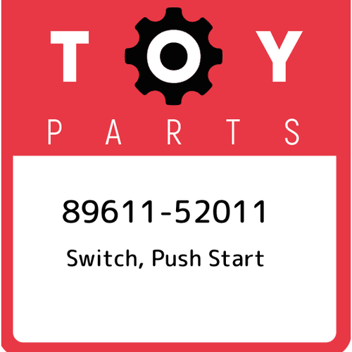 89611-52011 Toyota Switch, push start 8961152011, New Genuine OEM Part ...