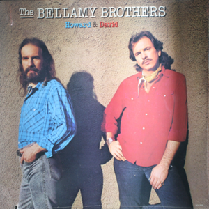BELLAMY BROTHERS Howard David - NEW SEALED 1985 Vinyl LP Record Country ...
