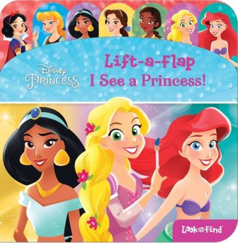 Disney Princess - I See a Princess Lift-a-Flap Look and Find Board Book ...