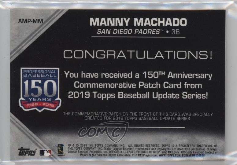 2019 Topps Update 150th Anniversary Manufactured Manny Machado Patch ...