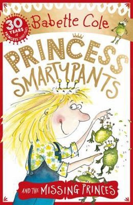 Princess Smartypants and the Missing Princes by Babette Cole | eBay
