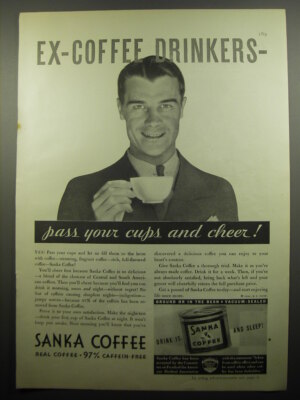 1932 Sanka Coffee Ad - Ex-coffee drinkers - pass your cups and cheer | eBay