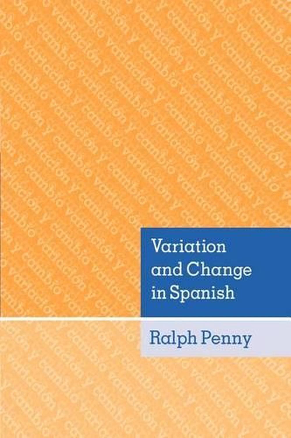 variation-and-change-in-spanish-by-ralph-penny-english-paperback-book