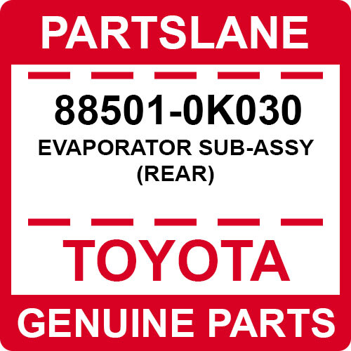 88501-0K030 Toyota OEM Genuine EVAPORATOR SUB-ASSY (REAR) | eBay