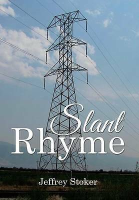 Slant Rhyme by Jeffrey Stoker (Hardcover, 2015) for sale online | eBay