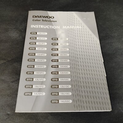 Daewoo DTQ Instruction Manual Only 13V1FC 19V1FC 19V3FC 13V5FC 13U1FC ...