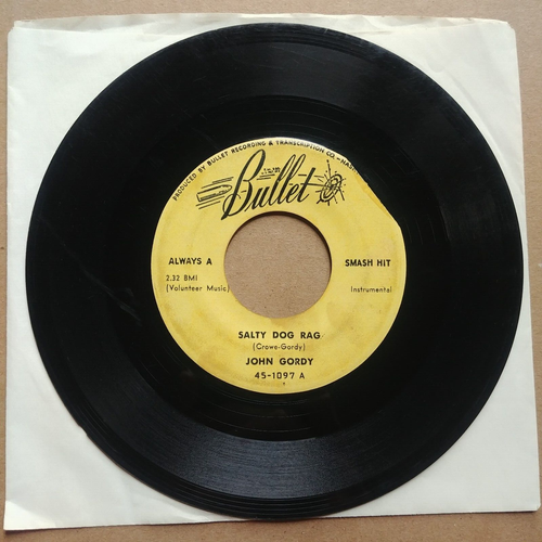 JOHN GORDY Salty Dog Rag 45 7" JAZZ DIXIELAND Bullet Record Vinyl ...