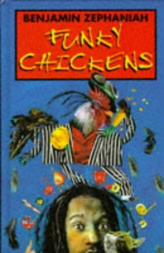 Funky Chickens by Zephaniah, Benjamin Hardback Book The Fast Free ...