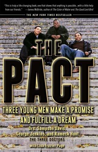 The Pact: Three Young Men Make a Promise and Fulfill a Dream by Sampson ...