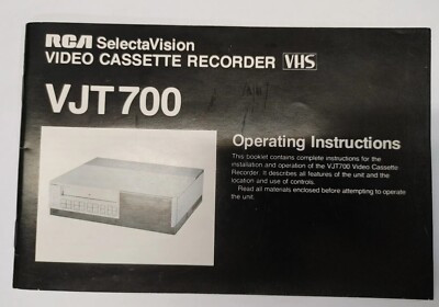 RCA VJT700 Selectavision Video Cassette Recorder Operating Instructions ...
