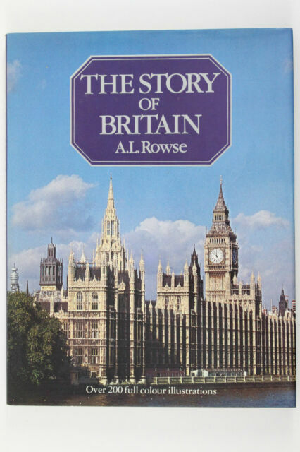 The Story of Britain by A. L. Rowse (1983, Book, Illustrated) for sale ...