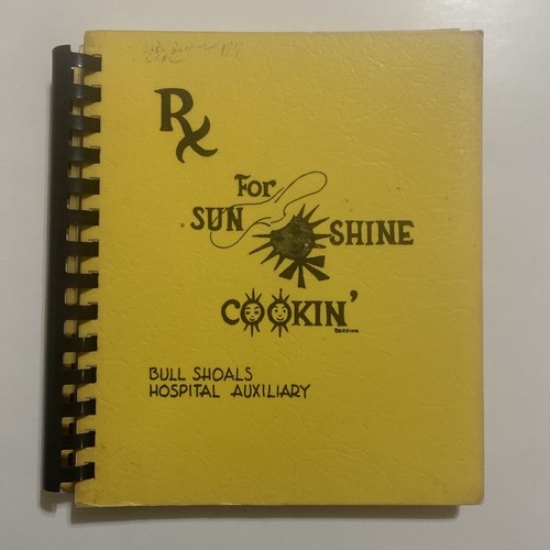 Vtg 1976 Cook book Recipes Sushine Cooking Bull Shoals AR Hospital ...