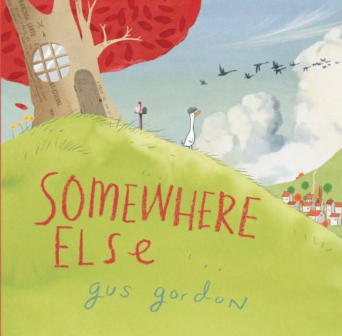 Gordon, Gus : Somewhere Else: A Picture Book 9781626723498| eBay