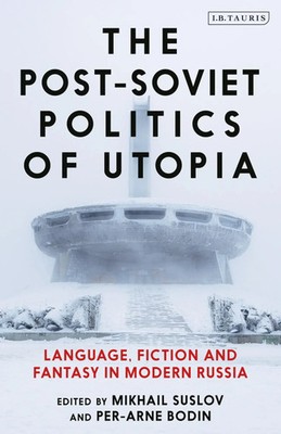 Mikhail Suslov (u. a.) | The Post-Soviet Politics of Utopia ...