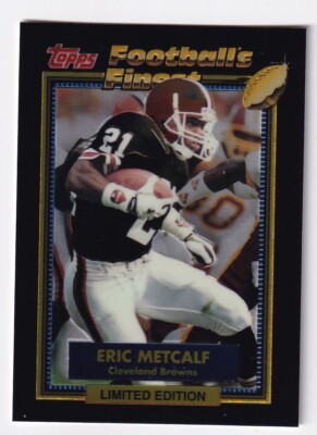 Eric Metcalf 1992 Topps Finest NFL Football Trading Card #16/44 | eBay