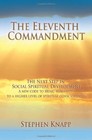 The Eleventh Commandment: The Next Step in Social Spiritual Deve ...
