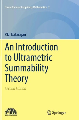 P. N. Natarajan | An Introduction to Ultrametric Summability Theory ...