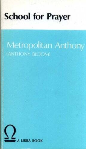 School For Prayer - Paperback By Anthony Bloom - VERY GOOD | eBay