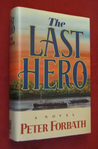 The Last Hero by Peter Forbath (1988, Hardcover) LN+ 9780671242855| eBay